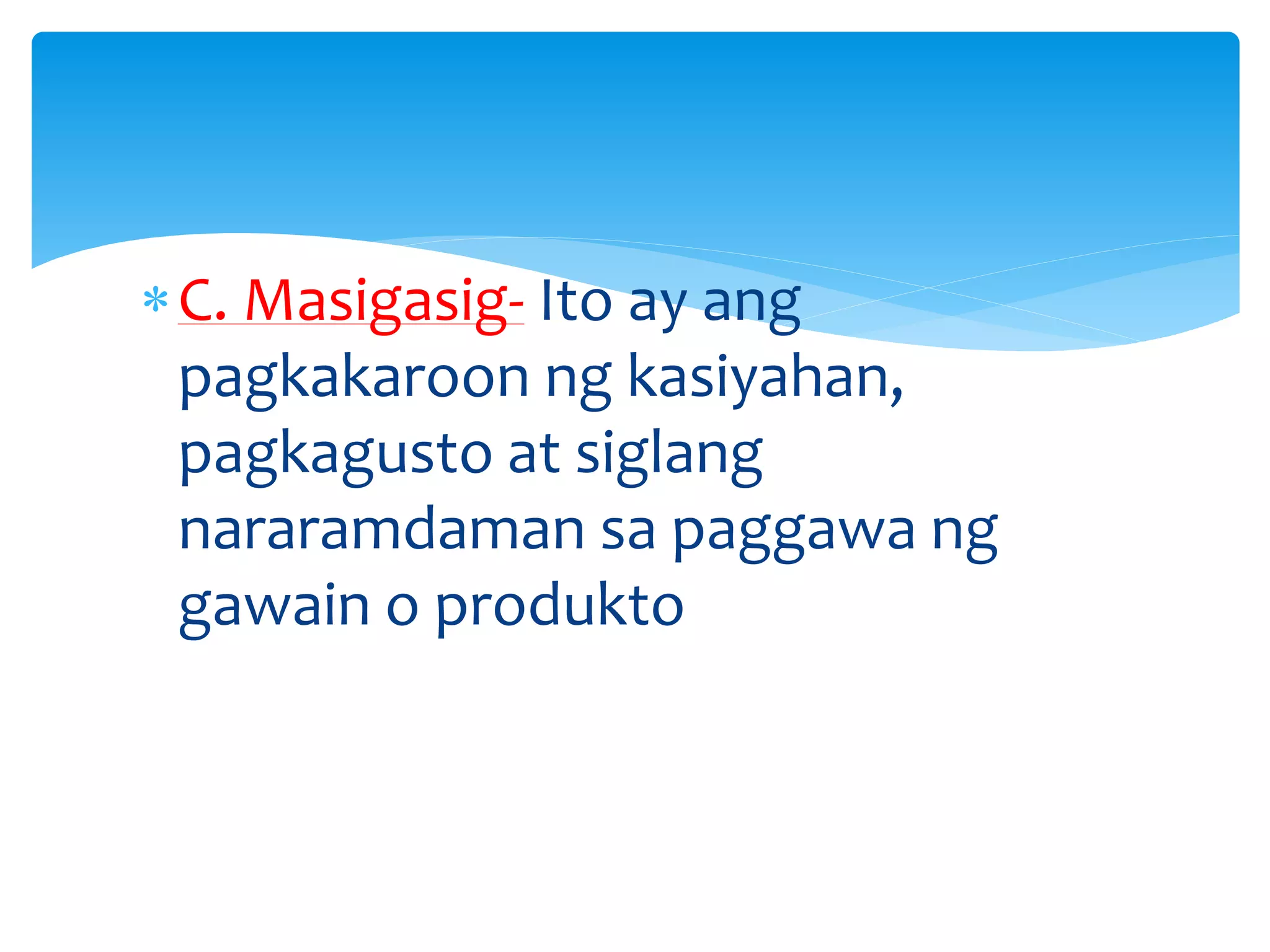 Es p 9 Modyul 10 Kagalingan sa Paggawa | PPTX