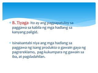 Es p 9 Modyul 10 Kagalingan sa Paggawa | PPTX