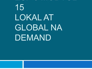 esp9modyul15lokalatglobalna-160229072147.pptx