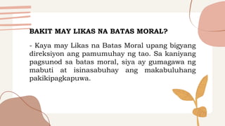 ESP 9 MODYUL 4 - BATAS NA NAKABATAY SA LIKAS NA BATAS MORAL.pptx
