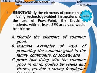 ESP9: Elements of Common Good | PPTX