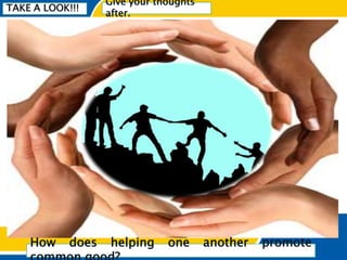 ESP9: Elements of Common Good | PPTX