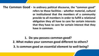 ESP9: Analyzing Examples of Common Good | PPTX