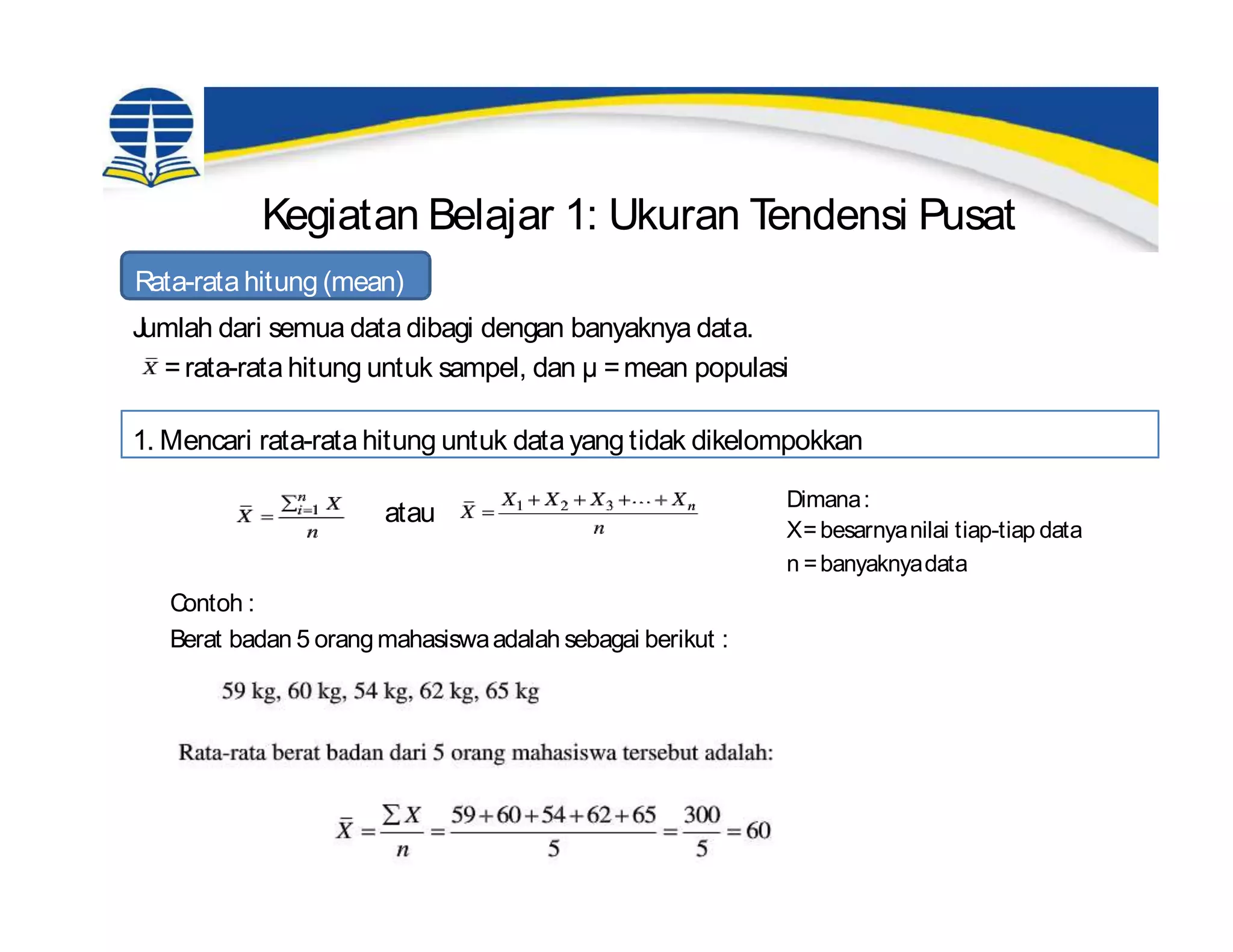 ESPA 4123 - Statistika Ekonomi Modul 2 : Ukuran Tendensi Pusat dan ...
