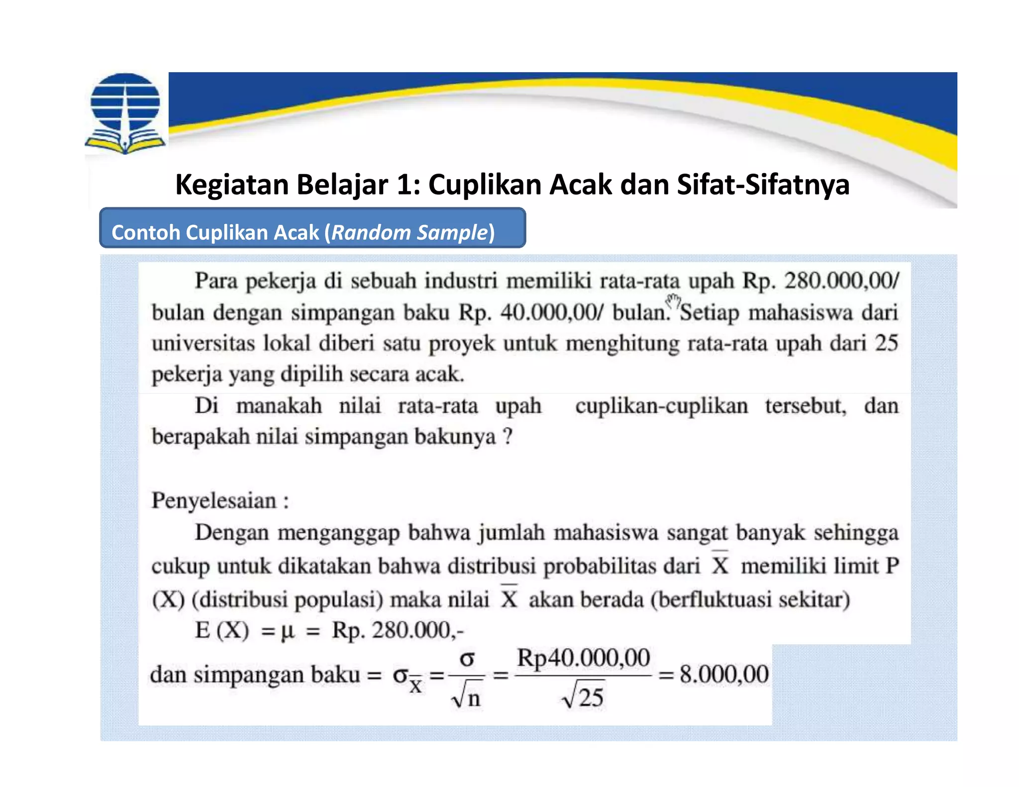 ESPA 4123 - Statistika Ekonomi Modul 5 : Teori Cuplikan (Sampling) | PPTX