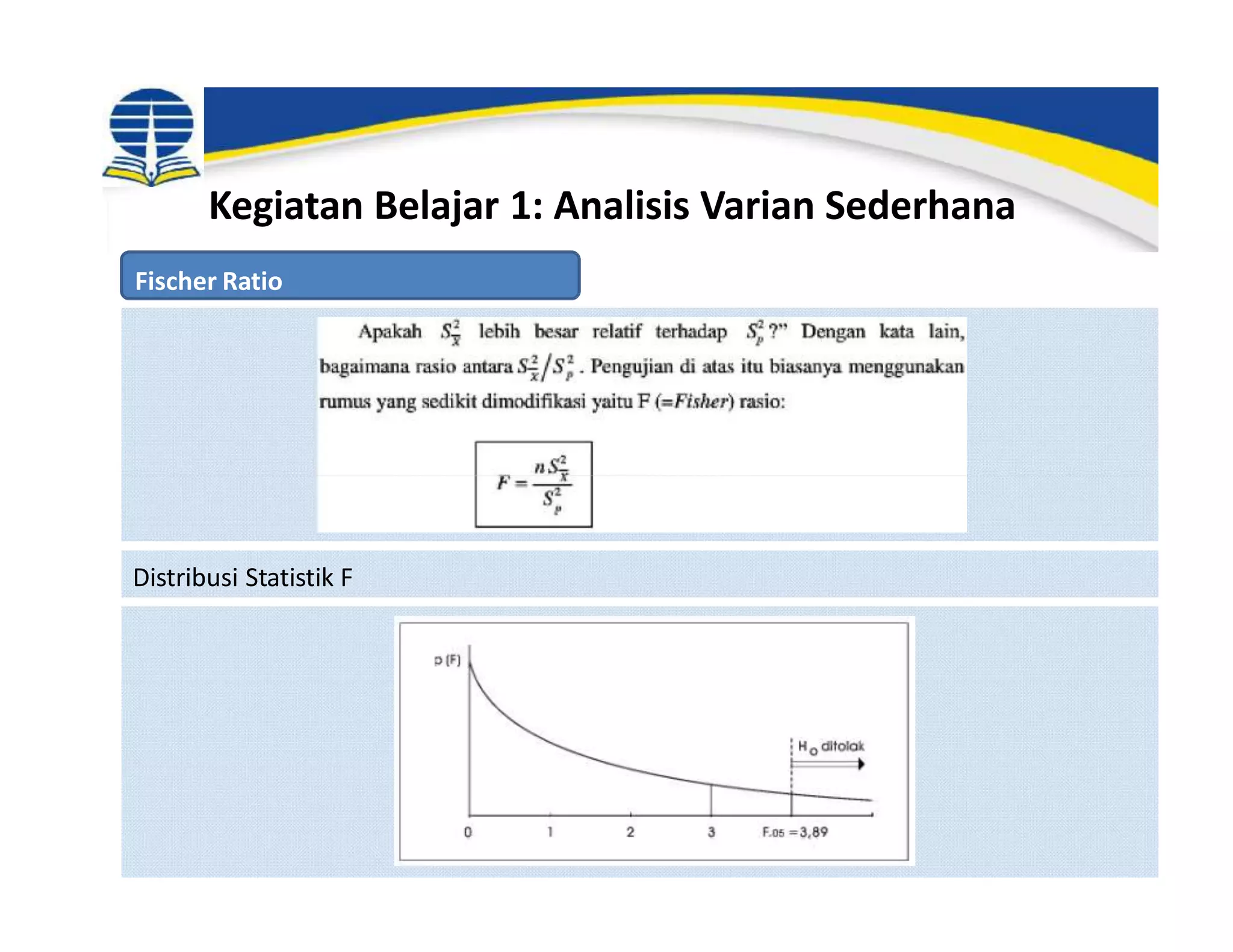 ESPA 4123 - Statistika Ekonomi Modul 8 : Analisis Varian | PPTX
