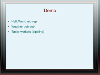 Introduction to ZeroMQ - eSpace TechTalk | PPT