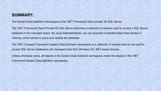 ESPACIO DE NOMBRES SYSTEM.DATA.SQLCLIENT | PPTX