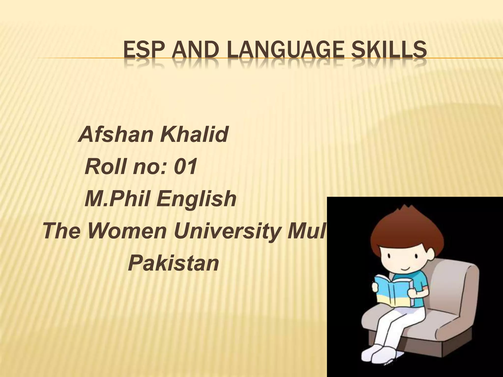 Esp and reading skill in applied linguistics | PPTX