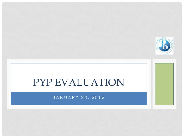 PYP self-study - purpose and results | PPT