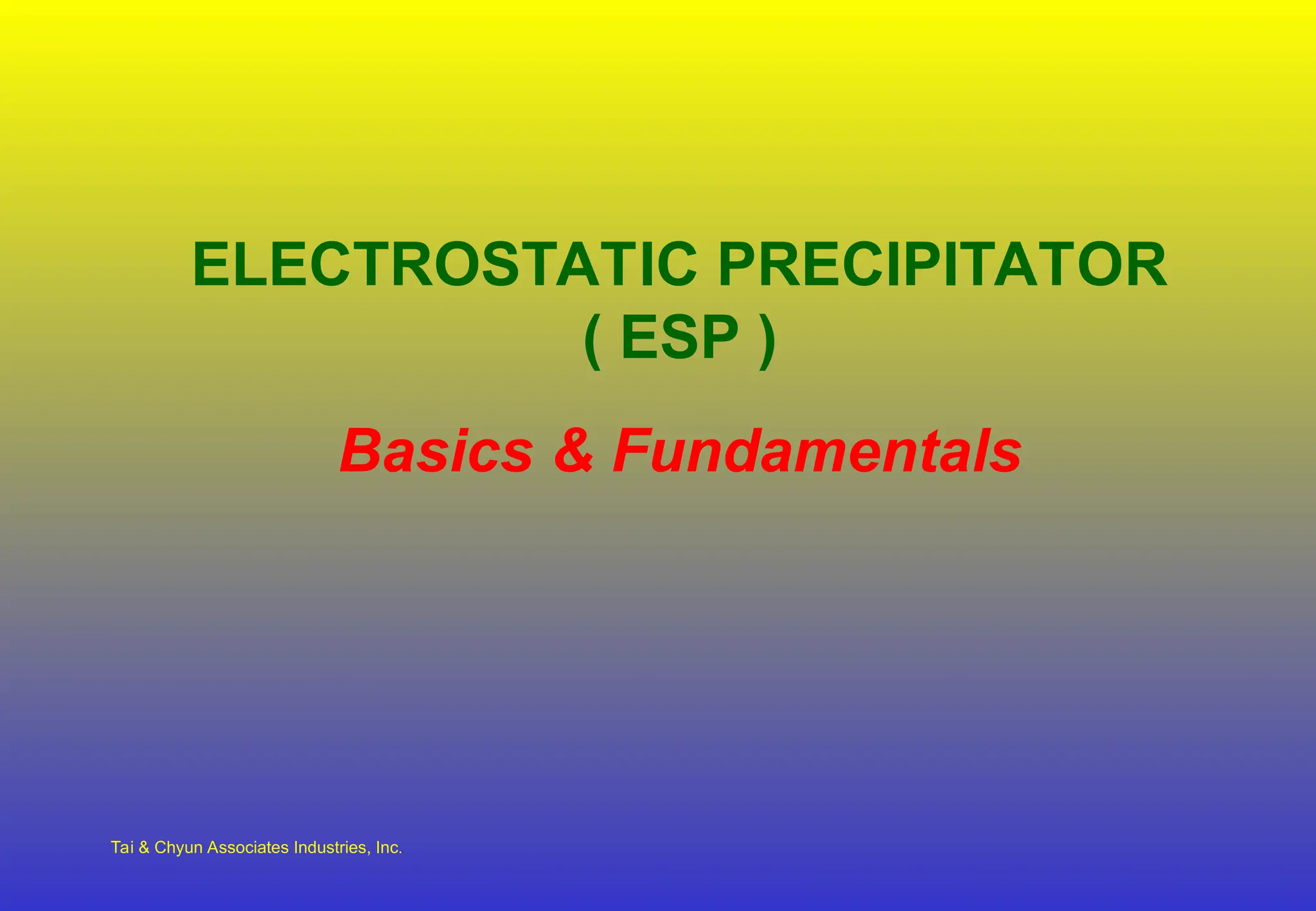 ESP Basics & Fundamentals.ppt. This is ppt only | PPT