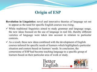 ESP Course 1 origin of english for specific.pptx | Education