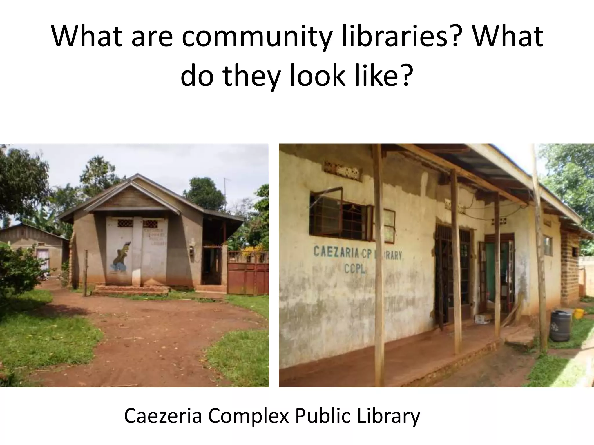 Presentation of libraries in Uganda | PPTX