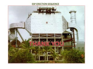 ESP ERECTION SEQUENCE.pptx
