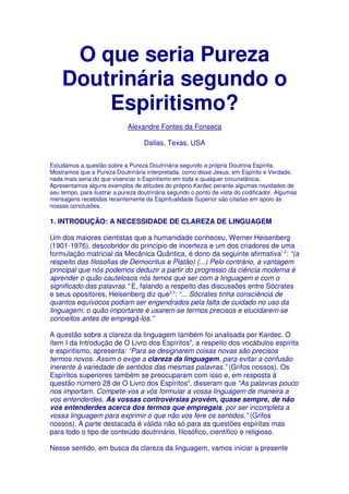 ( Espiritismo) # - alexandre f fonseca - o que seria pureza doutrinaria ...