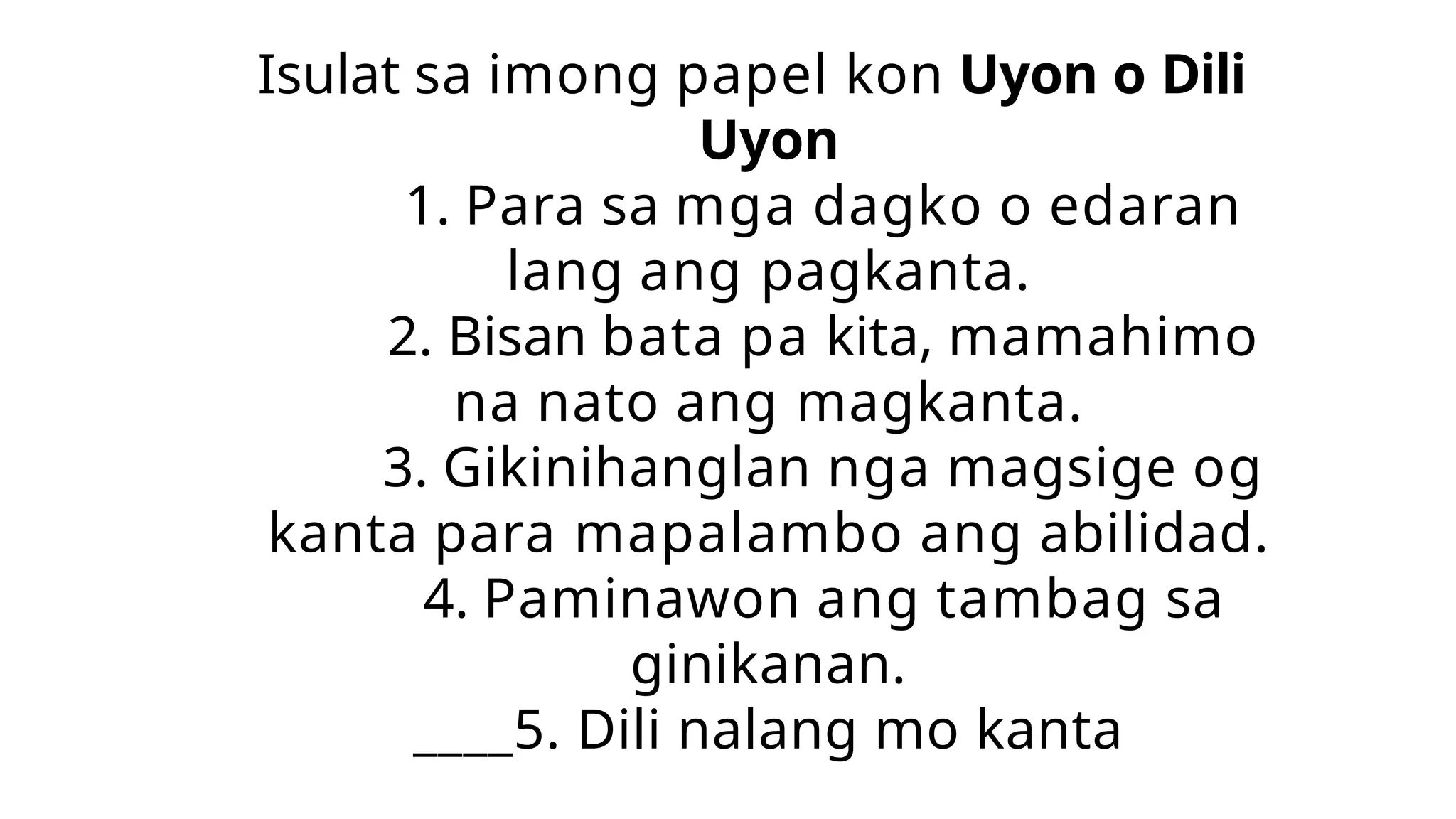 esp Isulat sa imong papel kon Uyon o Dili.pptx