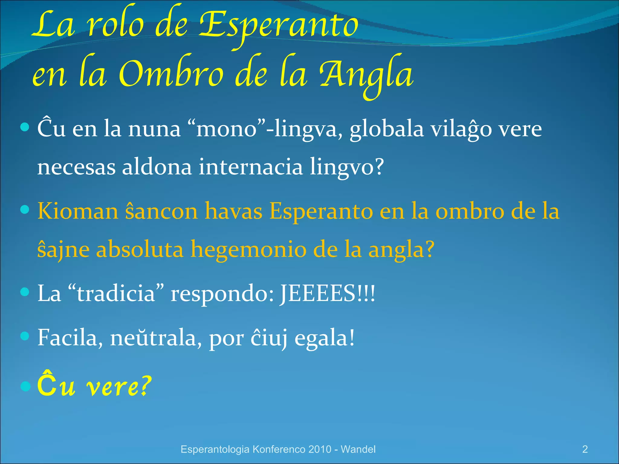 Esperanto en la ombro de la angla | PPT