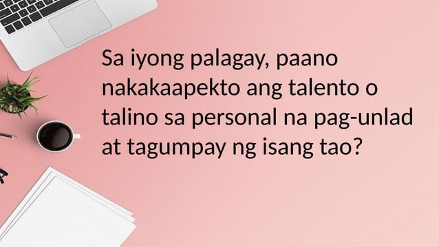 ESP LESSON 2 TALENTO PPT.pptx presentation | PPT