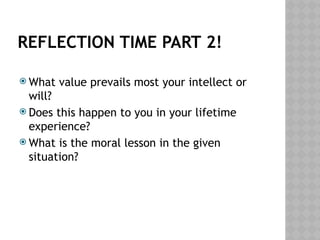 ESP_Lesson6_Values Education Intellect and Will | PPTX