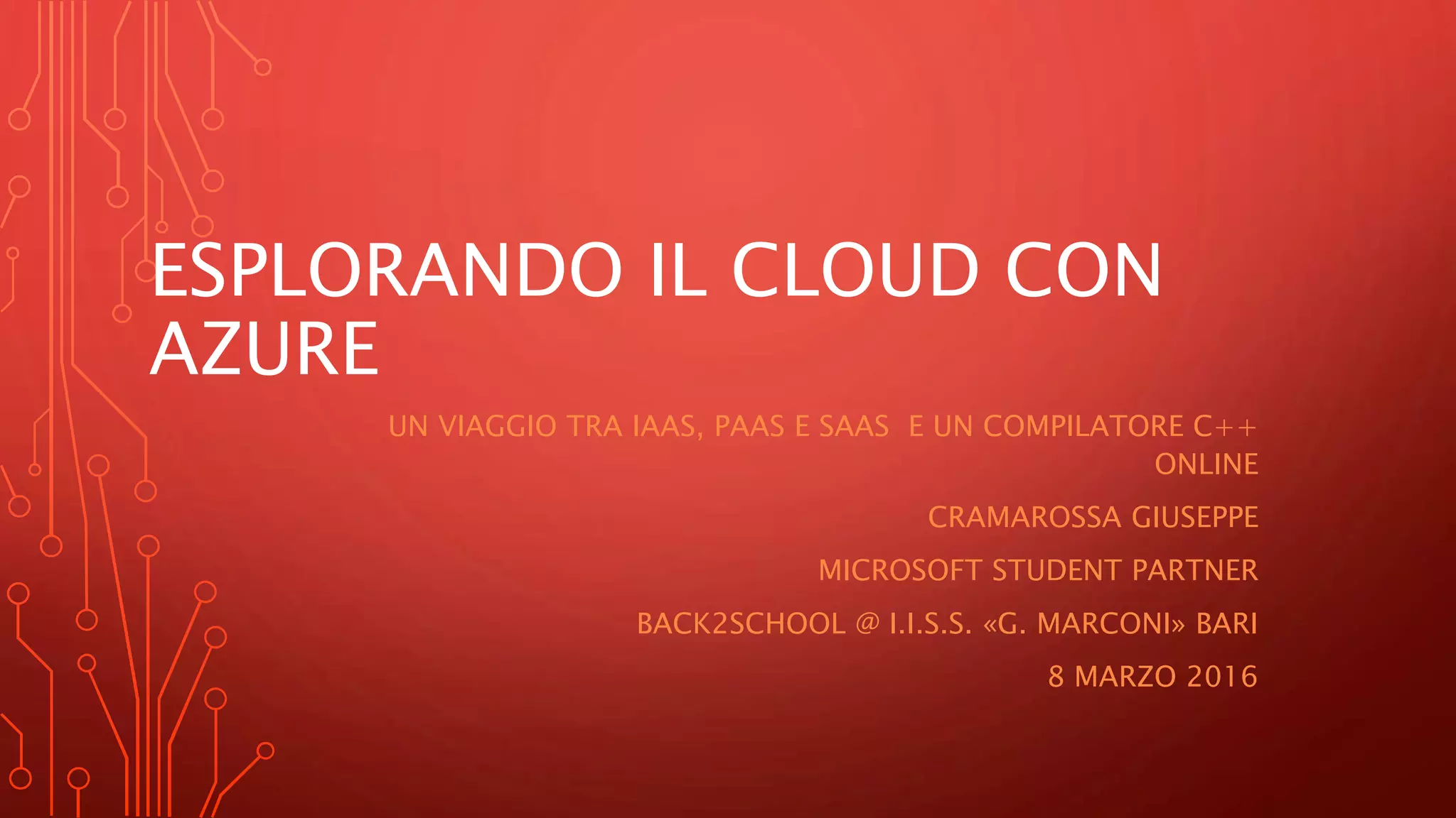 Esplorando il Cloud con Azure - Un viaggio tra IaaS, PaaS e SaaS e un ... Esplorando il Cloud con Azure - Un viaggio tra IaaS, PaaS e SaaS e un ...