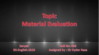 material evaluation IN ESP | PPTX