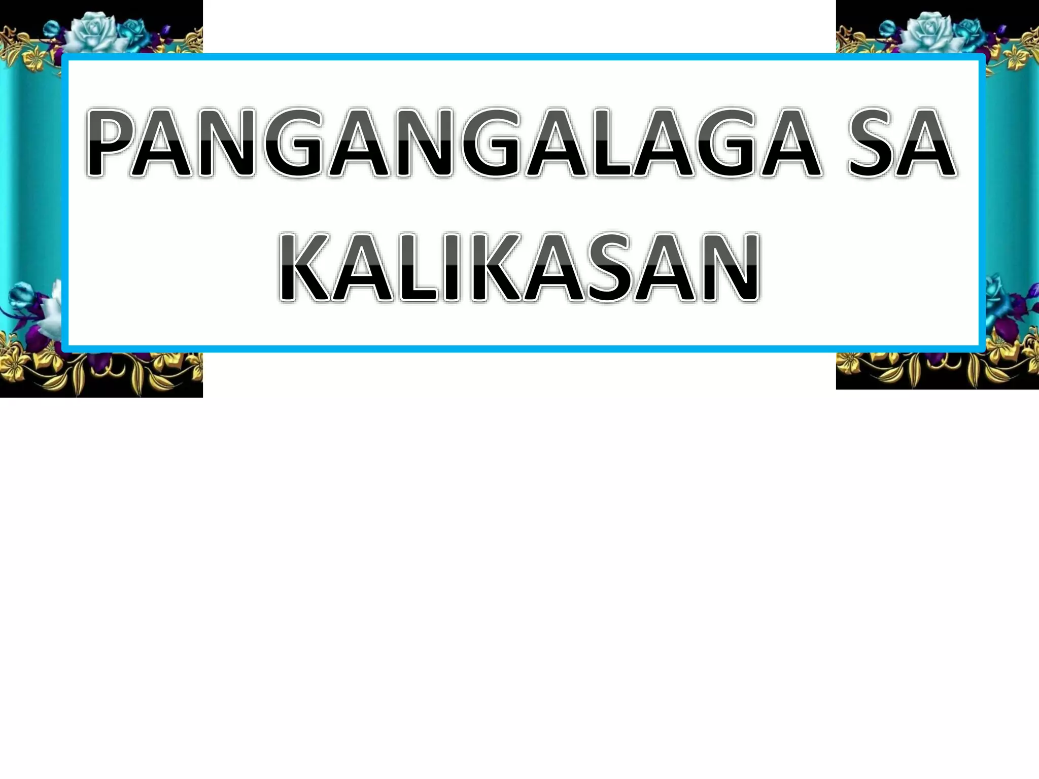 Esp q4 w8 mga biyaya ng kalikasan dapat na pahalagahan | PPTX Esp q4 w8 mga biyaya ng kalikasan dapat na pahalagahan | PPTX