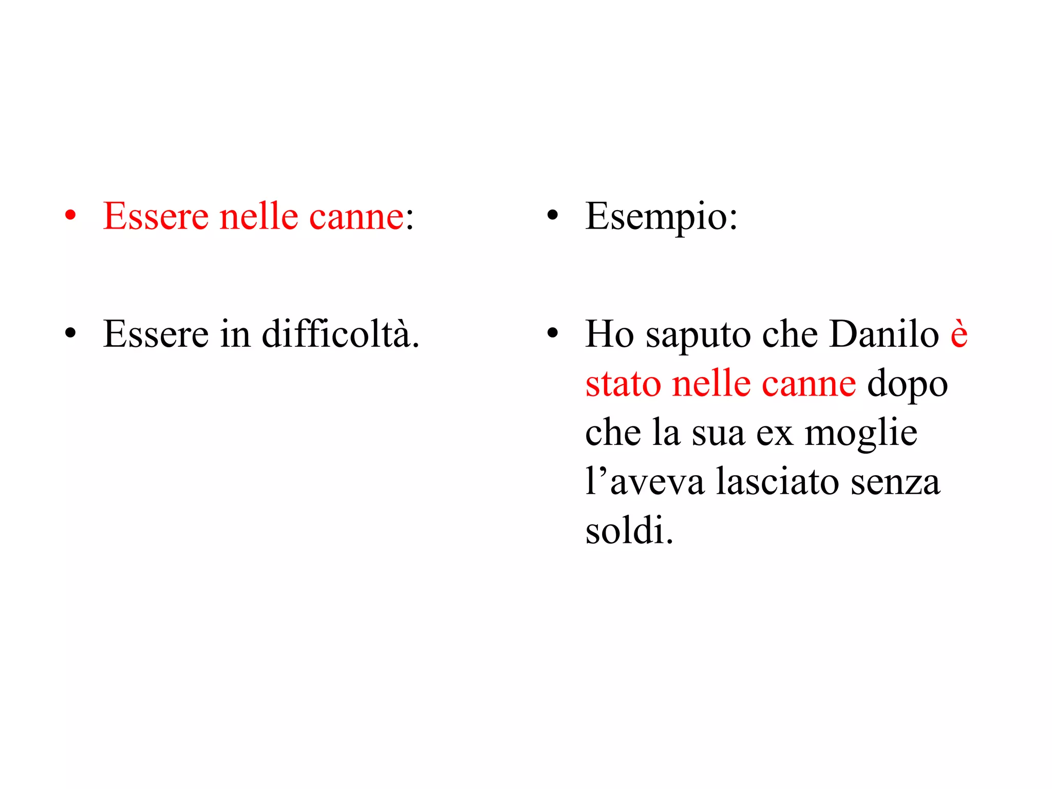 Espressioni idiomatiche con i verbi avere, andare ed essere | PPTX