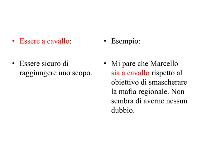 Espressioni idiomatiche con i verbi avere, andare ed essere | PPTX