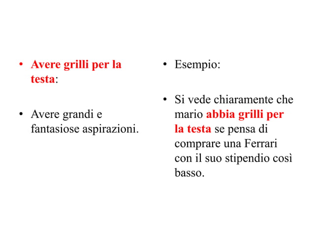 Espressioni idiomatiche con i verbi avere, andare ed essere | PPTX