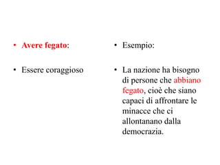 Espressioni idiomatiche con i verbi avere, andare ed essere | PPTX