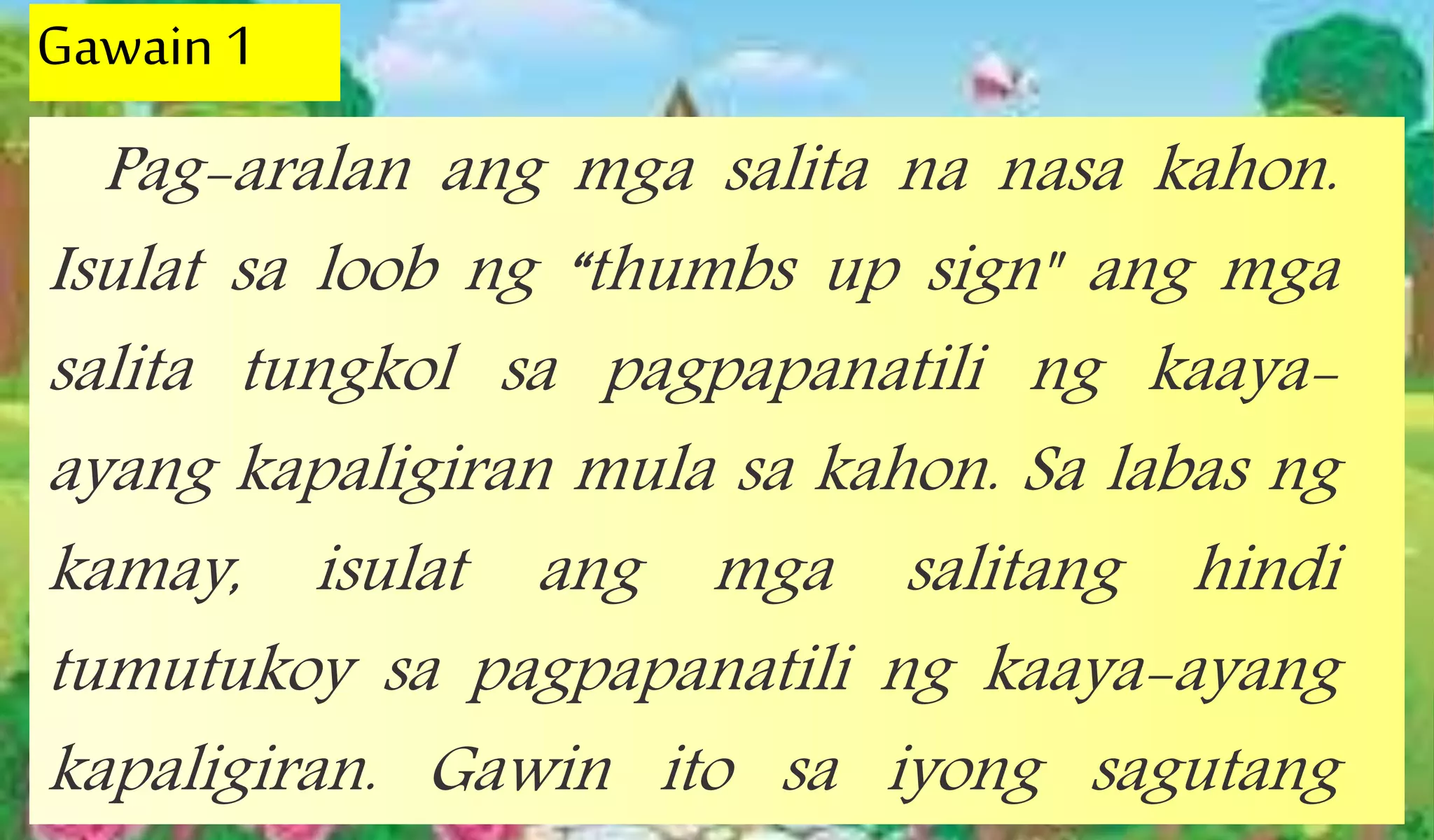 Esp yunit ii aralin 9 kaaya ayang kapaligiran, | PPTX