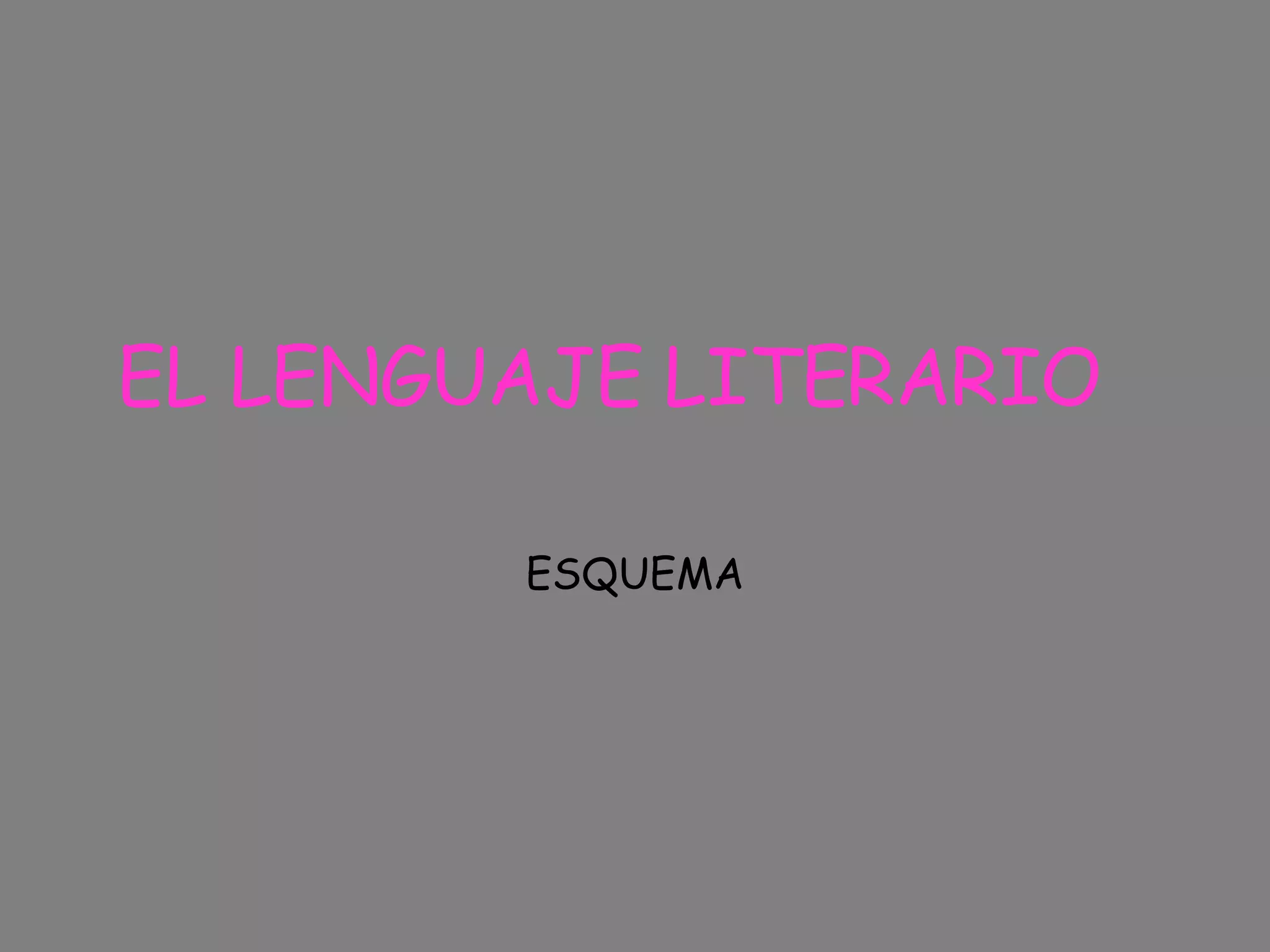 Esquema Lenguaje Literario | PPT