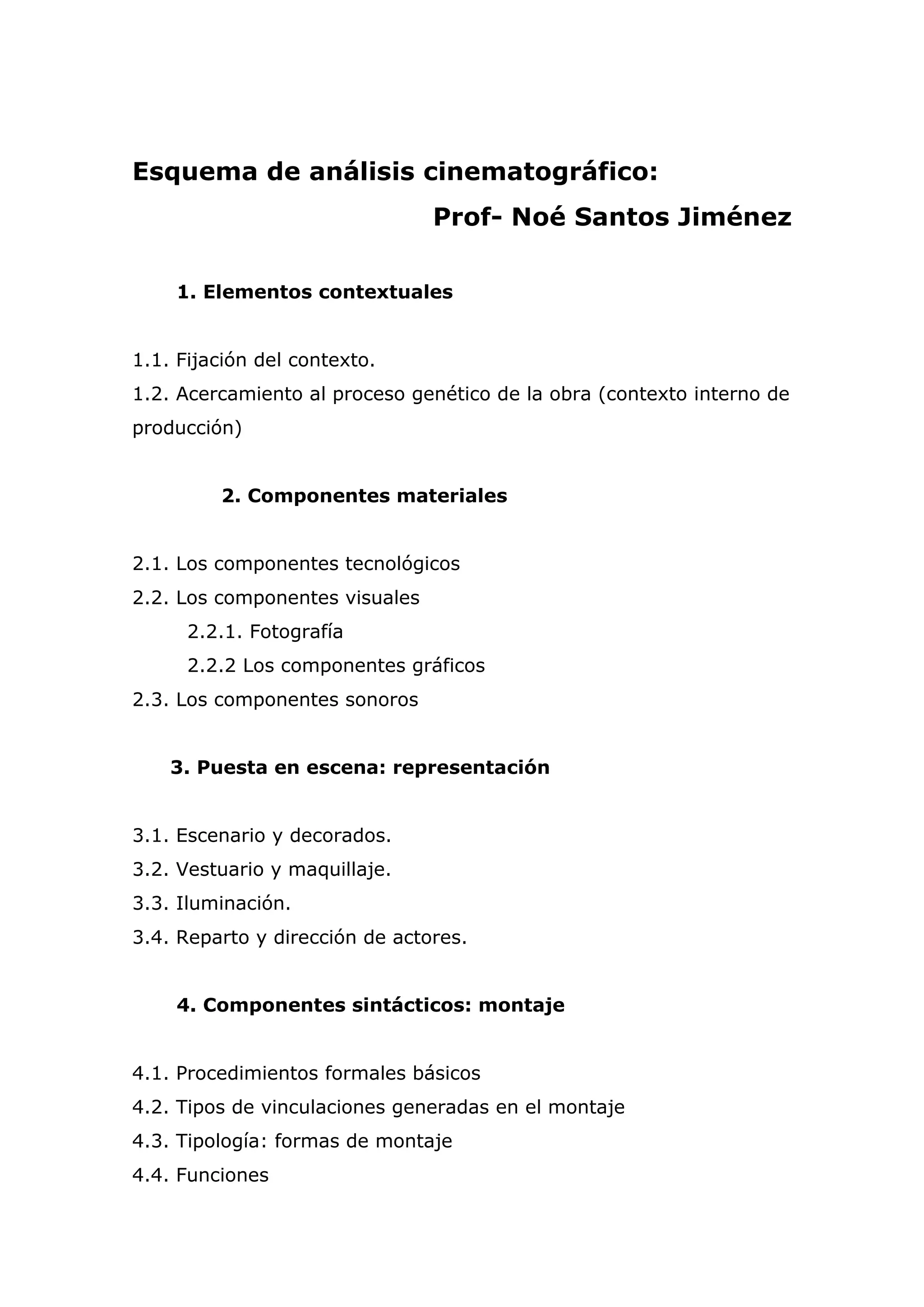 Esquema de análisis cinematográfico. Noé Santos Jiménez | DOCX