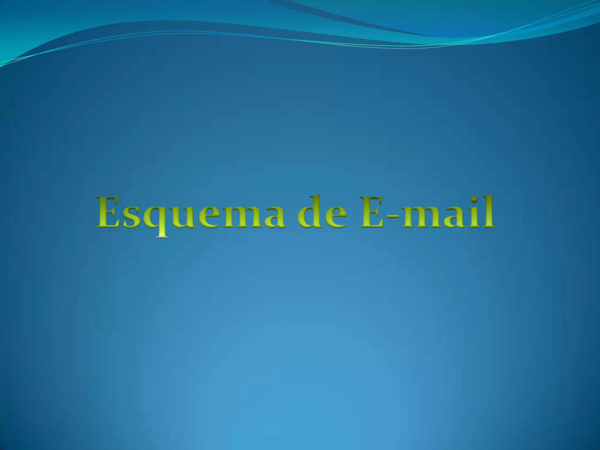 Esquema de e mail | PPTX | Email | Internet