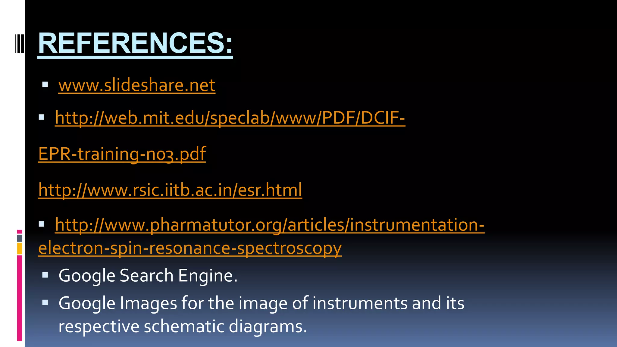 Electron spin resonance(ESR) spectroscopy | PPTX