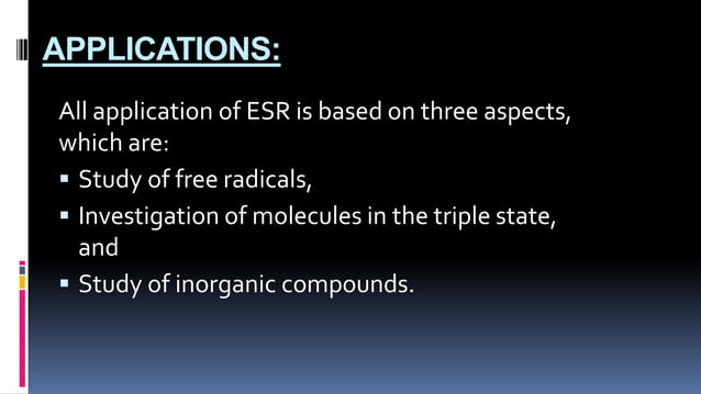 Electron spin resonance(ESR) spectroscopy | PPTX
