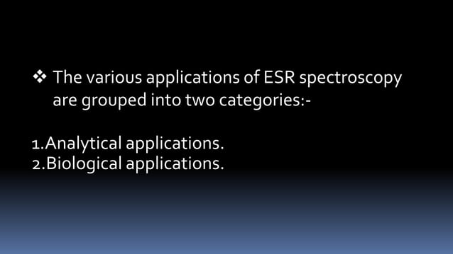 Electron spin resonance(ESR) spectroscopy | PPT
