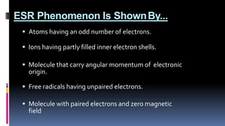 Electron spin resonance(ESR) spectroscopy | PPTX