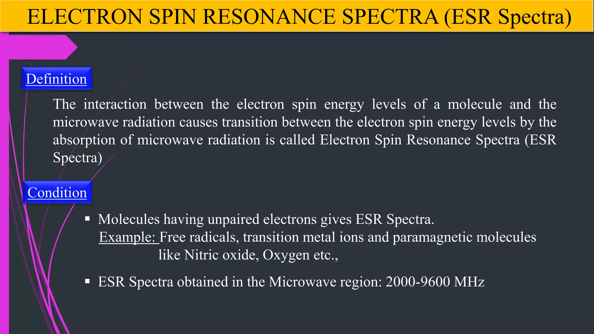 Electron Spin Resonance Spectroscopy | PPTX