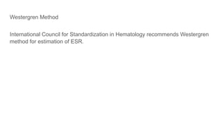 ESR for dmlt students, for practical purpose | PPTX
