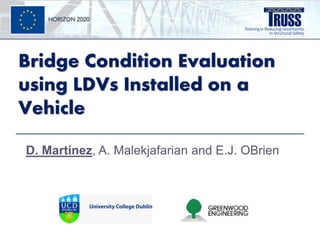 "Bridge condition evaluation using LDVs installed on a vehicle ...