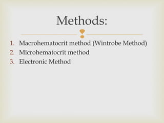 Erythrocyte sedimentation rate AND PCV. | PPT