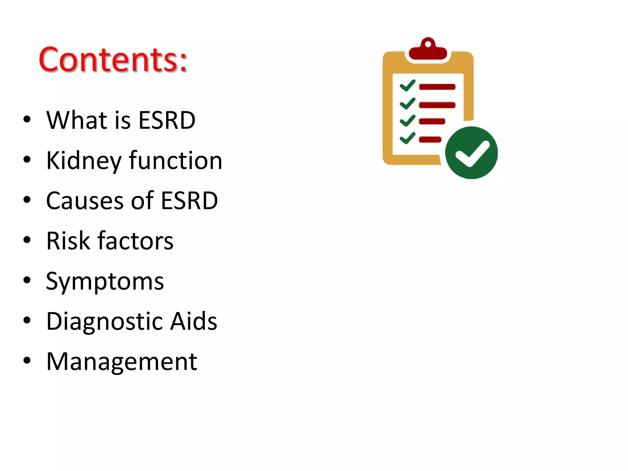 End stage of renal disease (ESRD) | PPTX
