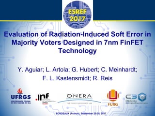 Evaluation of Radiation-Induced Soft Error in Majority Voters Designed ...