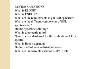 Electron Spin Resonance Spectroscopy(ESR) OR Pulse Magnetic Resonance ...
