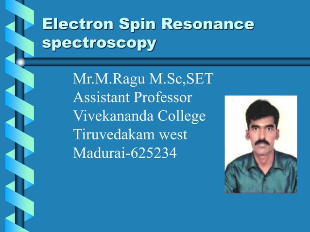 ESR SPECTROSCOPY | PPT | Chemistry | Science