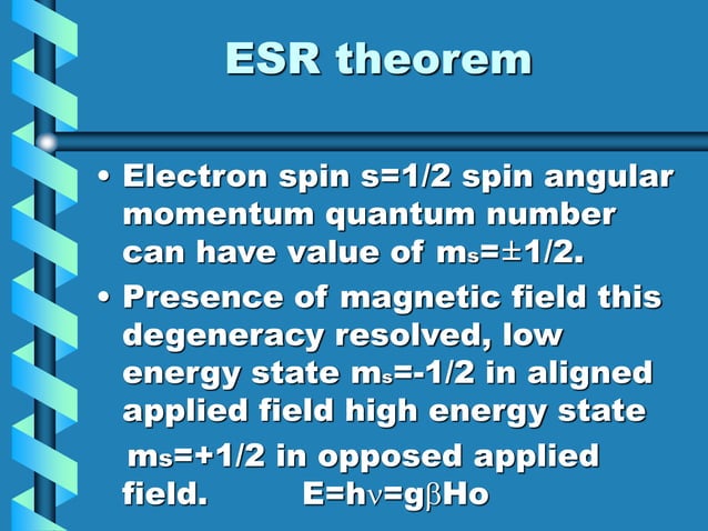 ESR SPECTROSCOPY | PPT | Chemistry | Science