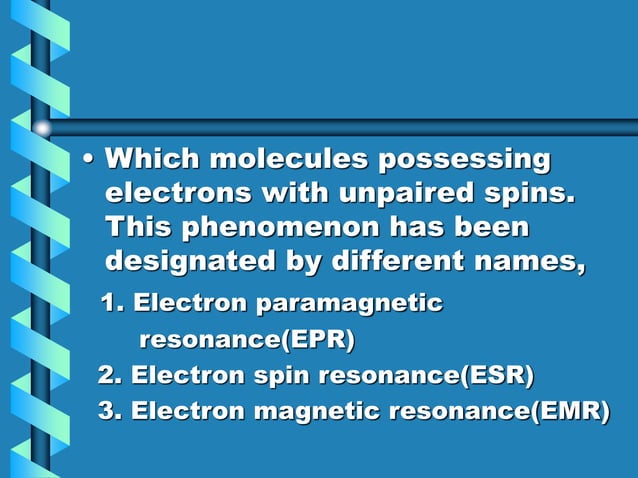 ESR SPECTROSCOPY | PPT | Chemistry | Science