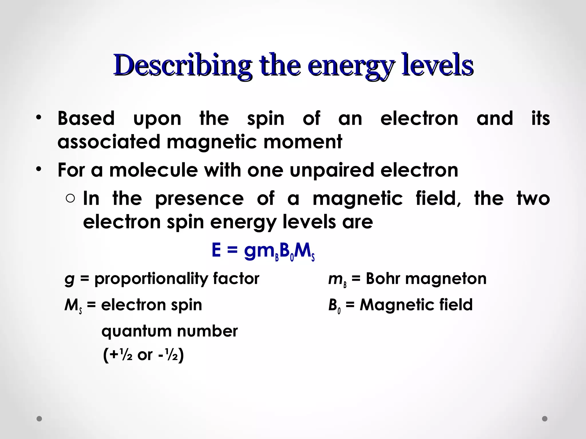 Electron Spin Resonance (ESR) Spectroscopy | PPT