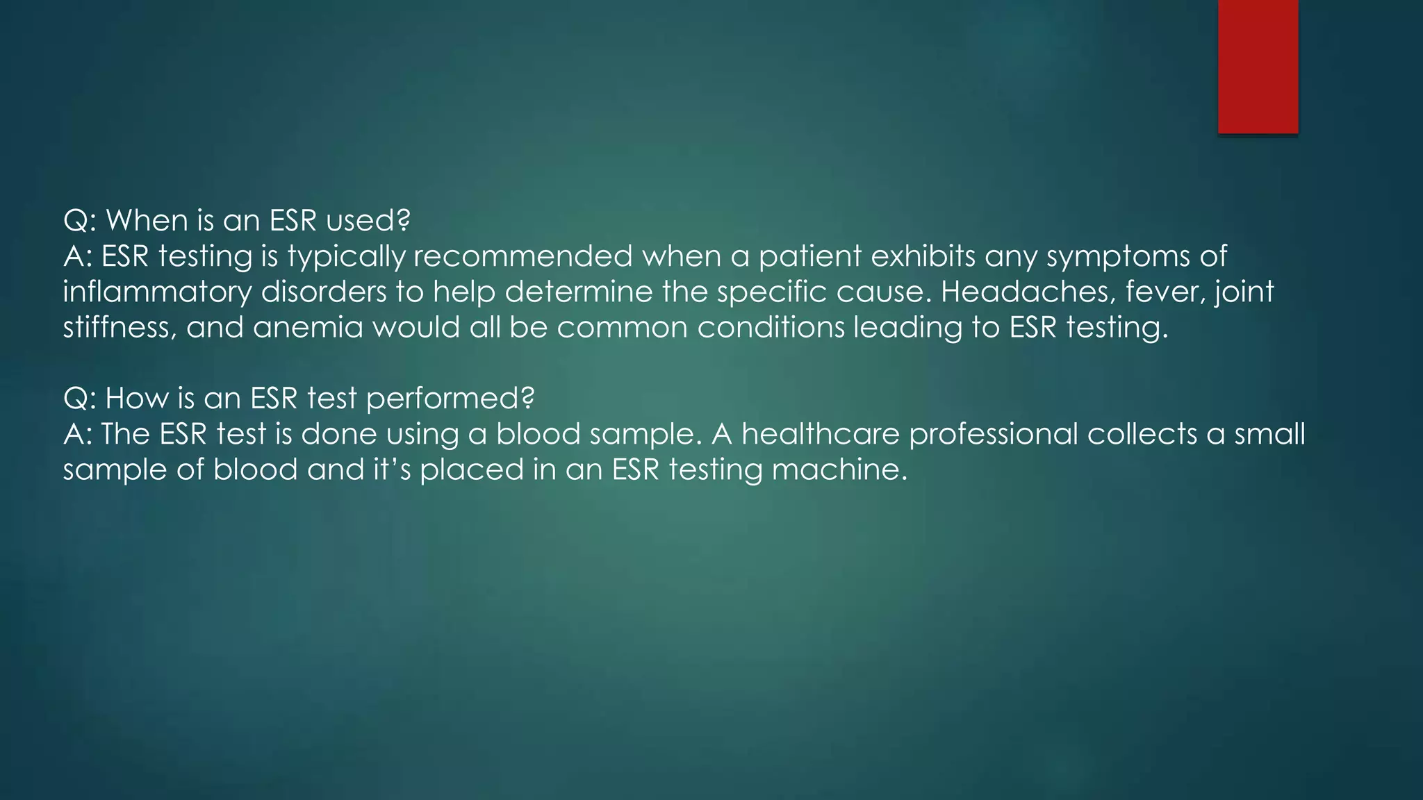 Erythrocyte Sedimentation Rate FAQ | PPTX